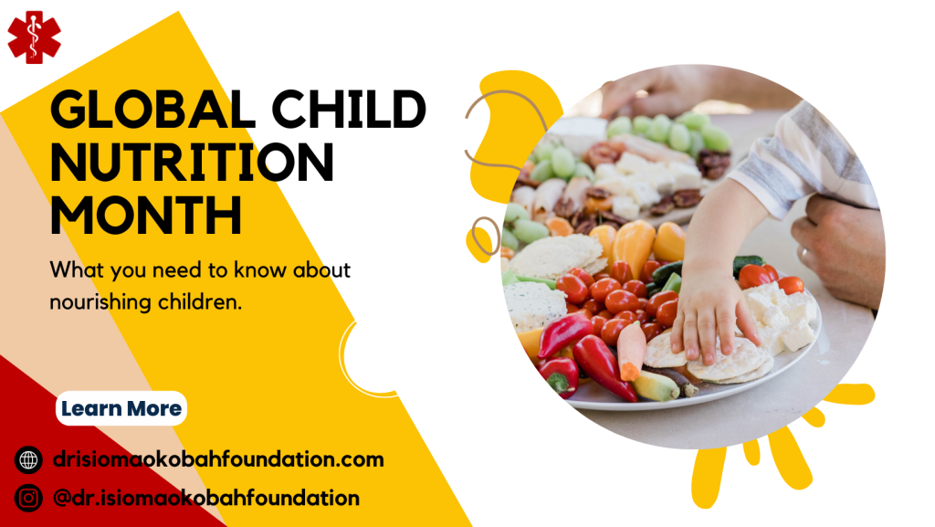 Global Child Nutrition Month: What you need to know about nourishing ...